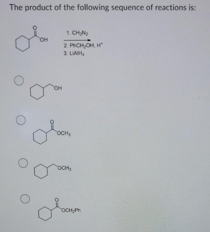 Solved The product of the following sequence of reactions | Chegg.com
