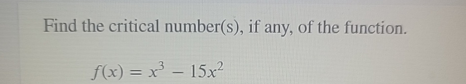Solved Find the critical number(s), ﻿if any, of the | Chegg.com