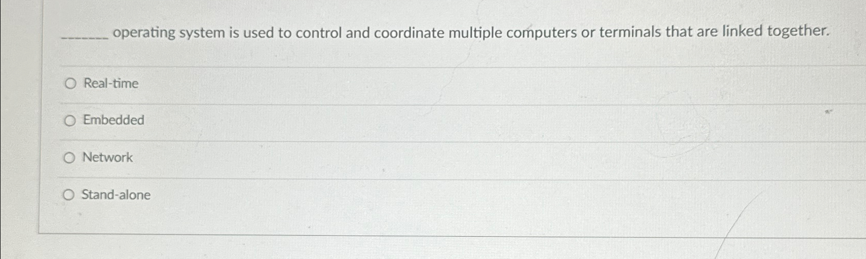 Solved operating system is used to control and coordinate | Chegg.com