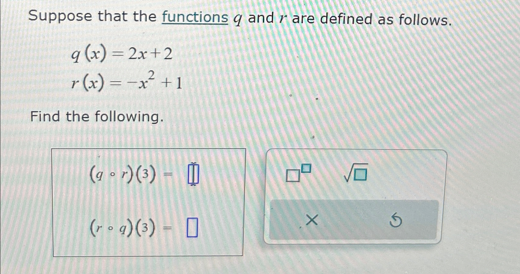 Solved Suppose that the functions q ﻿and r ﻿are defined as | Chegg.com