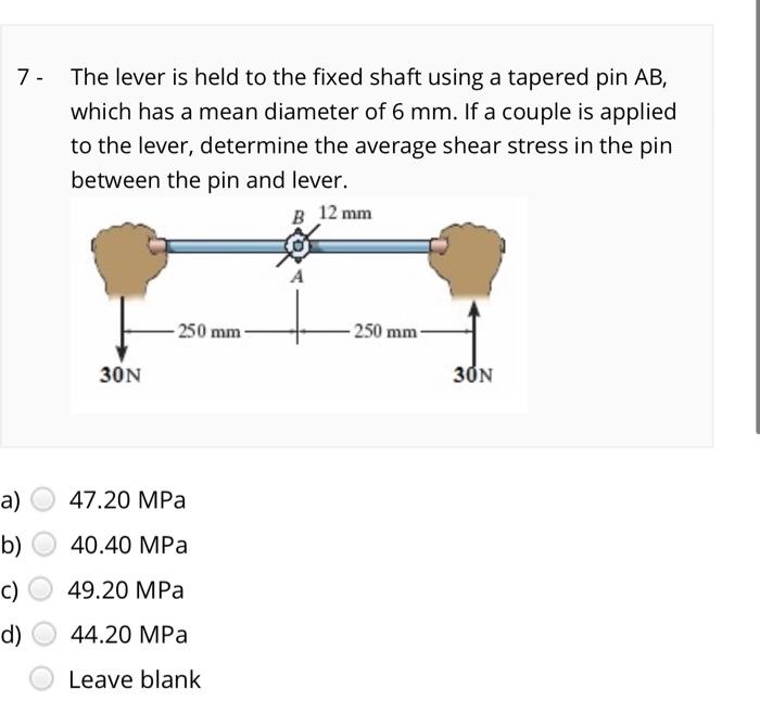 Solved The lever is held to the fixed shaft using a tapered | Chegg.com