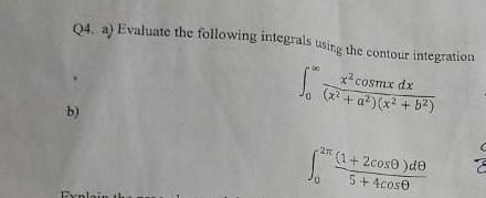Solved Q 4,a) Evaluate the following integrals using the | Chegg.com
