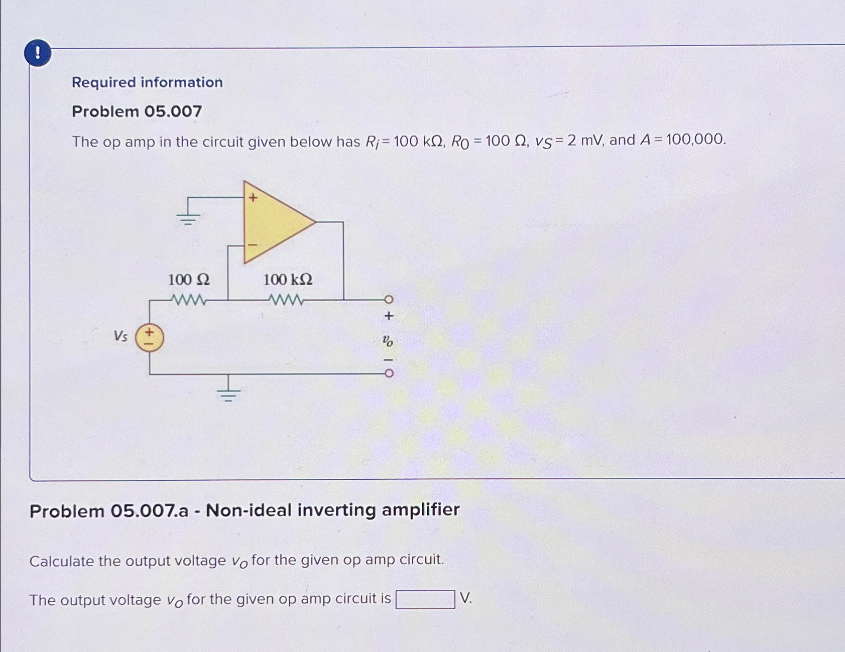 Solved !Required informationProblem 05.007The op amp in the | Chegg.com