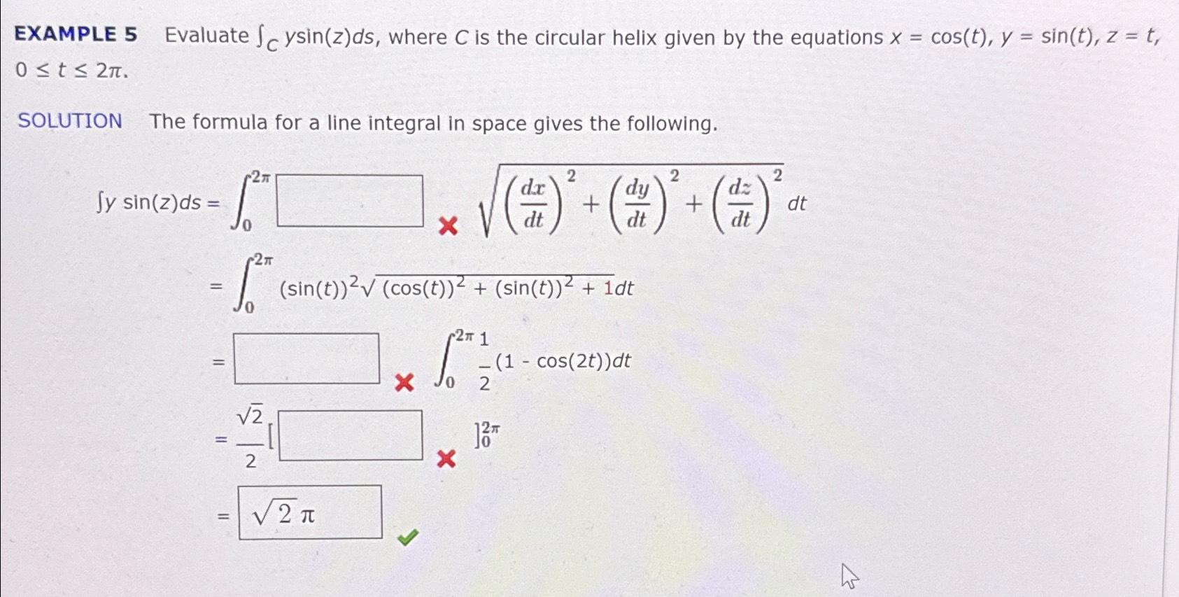 Solved EXAMPLE 5 ﻿Evaluate ∫C﻿ysin(z)ds, ﻿where C ﻿is the | Chegg.com