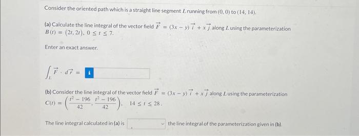 Solved Consider the oriented path which is a straight line | Chegg.com