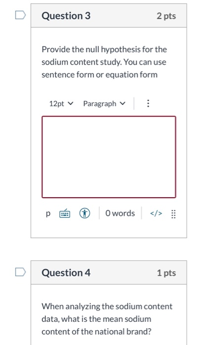 Solved Question 3 2 pts Provide the null hypothesis for the | Chegg.com