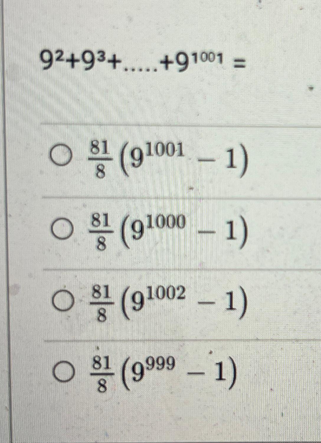 92+93+dots.+91001=818(91001-1)818(91000-1)818(91002-1 | Chegg.com