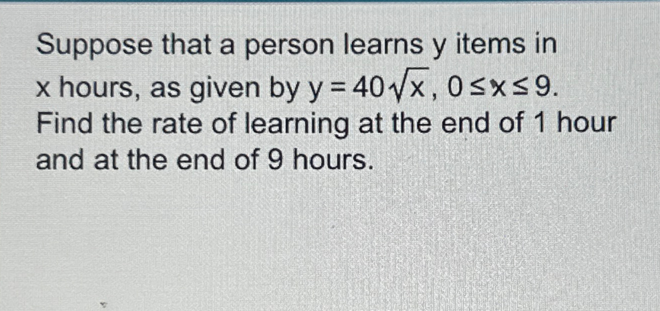 Solved Suppose that a person learns y items in x ﻿hours, as | Chegg.com