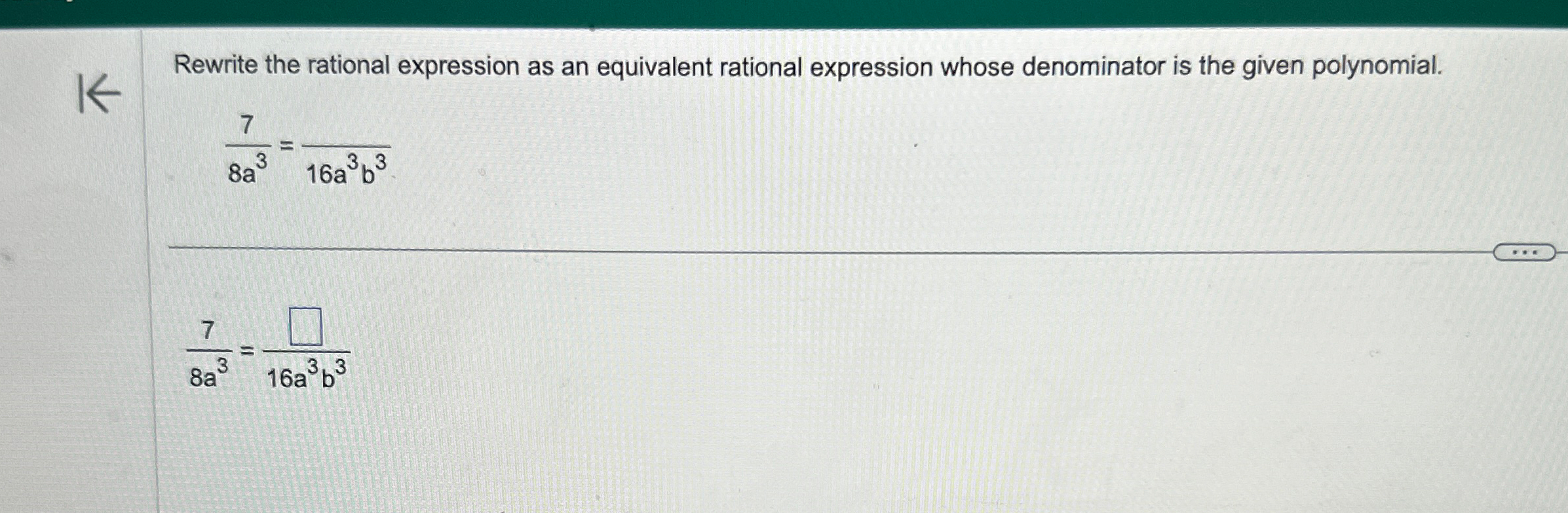 Solved Rewrite The Rational Expression As An Equivalent