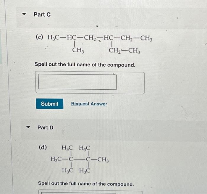 Solved (a) H3C−CH2−CH2−CH3 Spell out the full name of the | Chegg.com