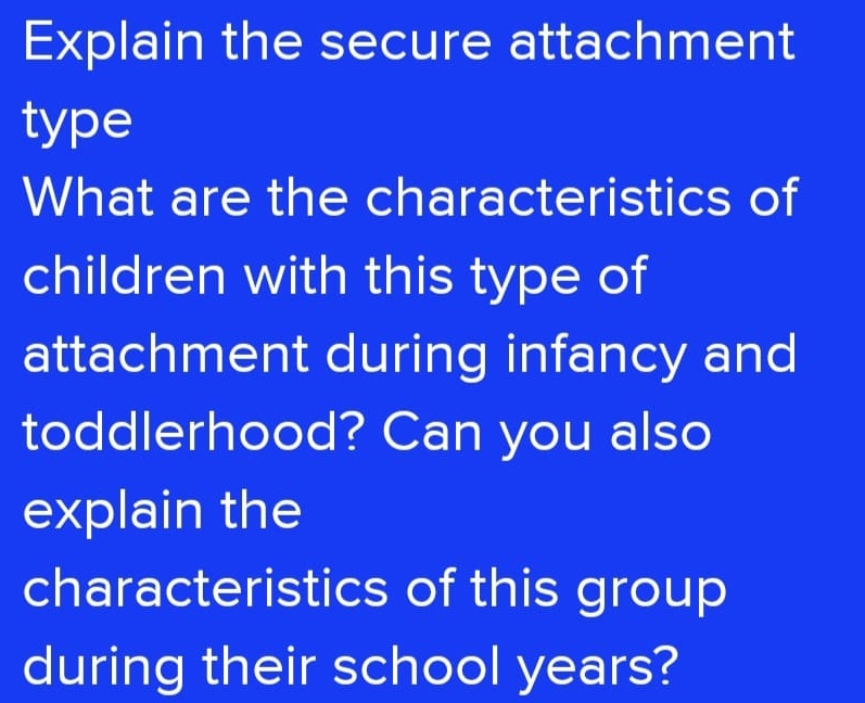 Solved Explain the secure attachment typeWhat are the | Chegg.com