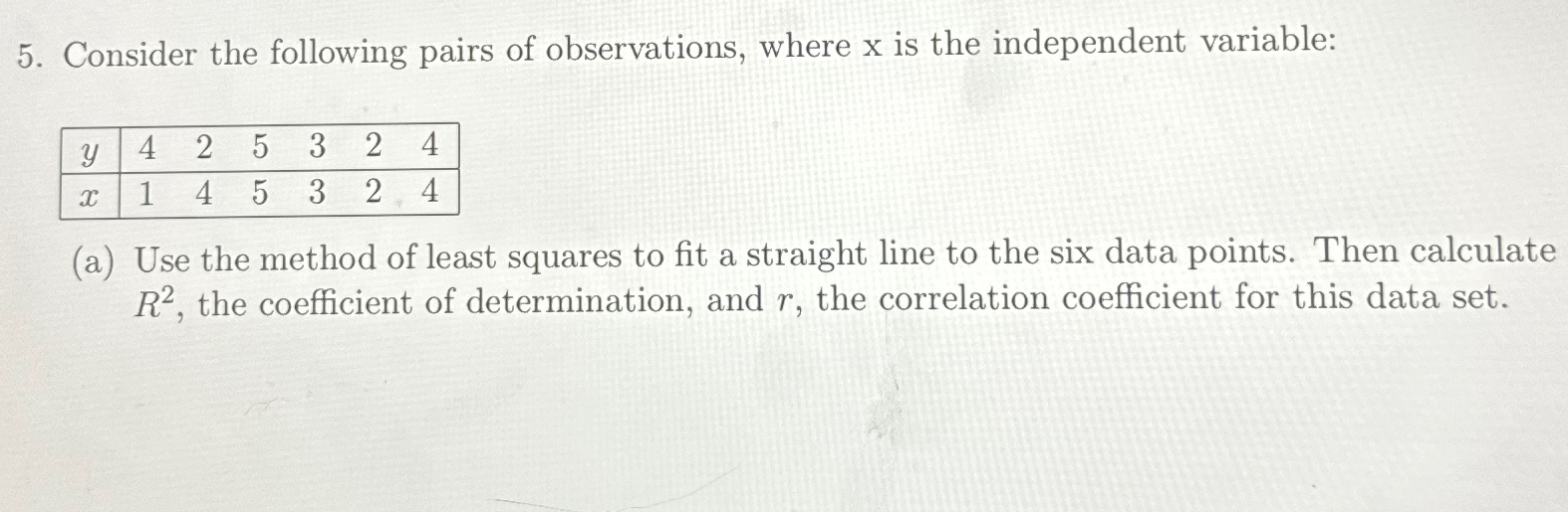 Solved Consider the following pairs of observations, where x | Chegg.com