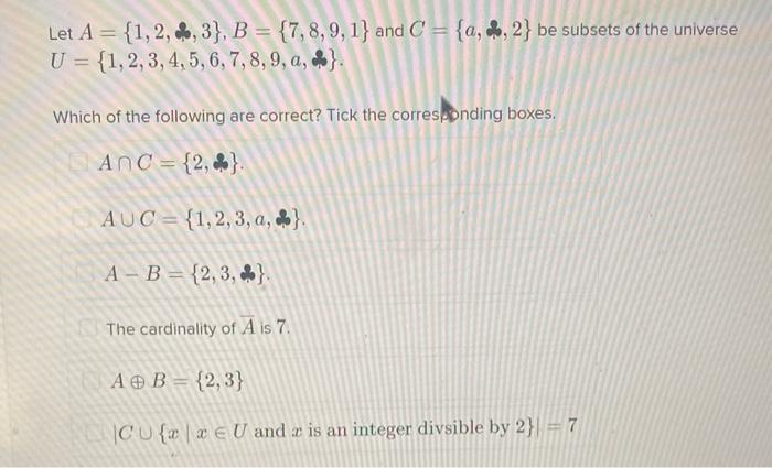 Solved Let A={1,2,∞,3},B={7,8,9,1} and C={a,∞,2} be subsets | Chegg.com
