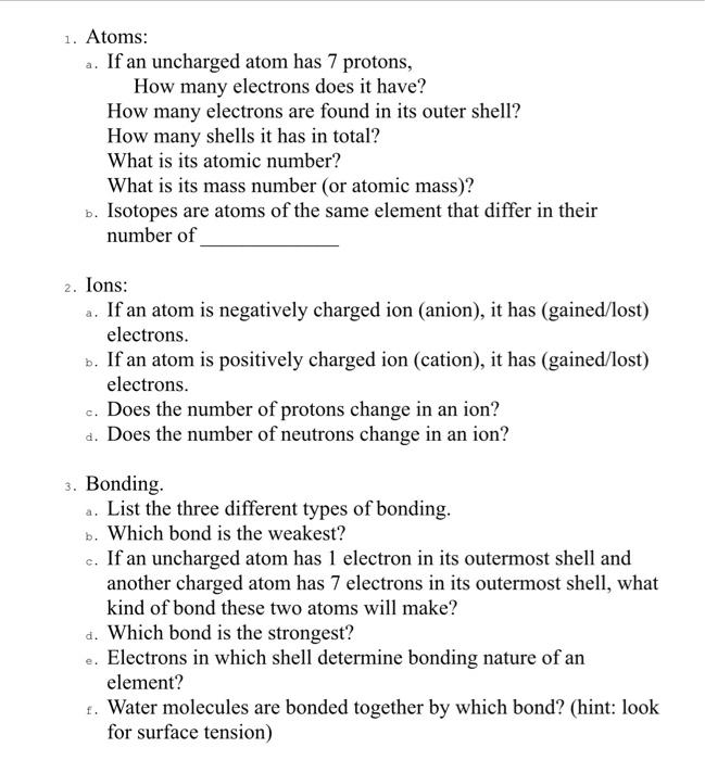Solved 1. Atoms: a. If an uncharged atom has 7 protons, How | Chegg.com