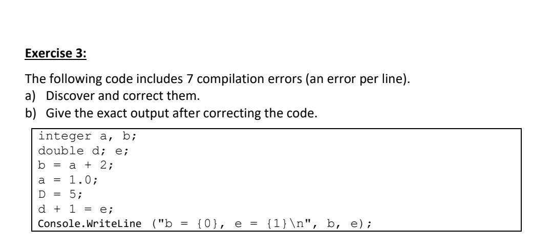 Solved Exercise 3: The following code includes 7 compilation | Chegg.com