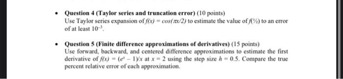 Solved Question 4 Taylor Series And Truncation Error 10