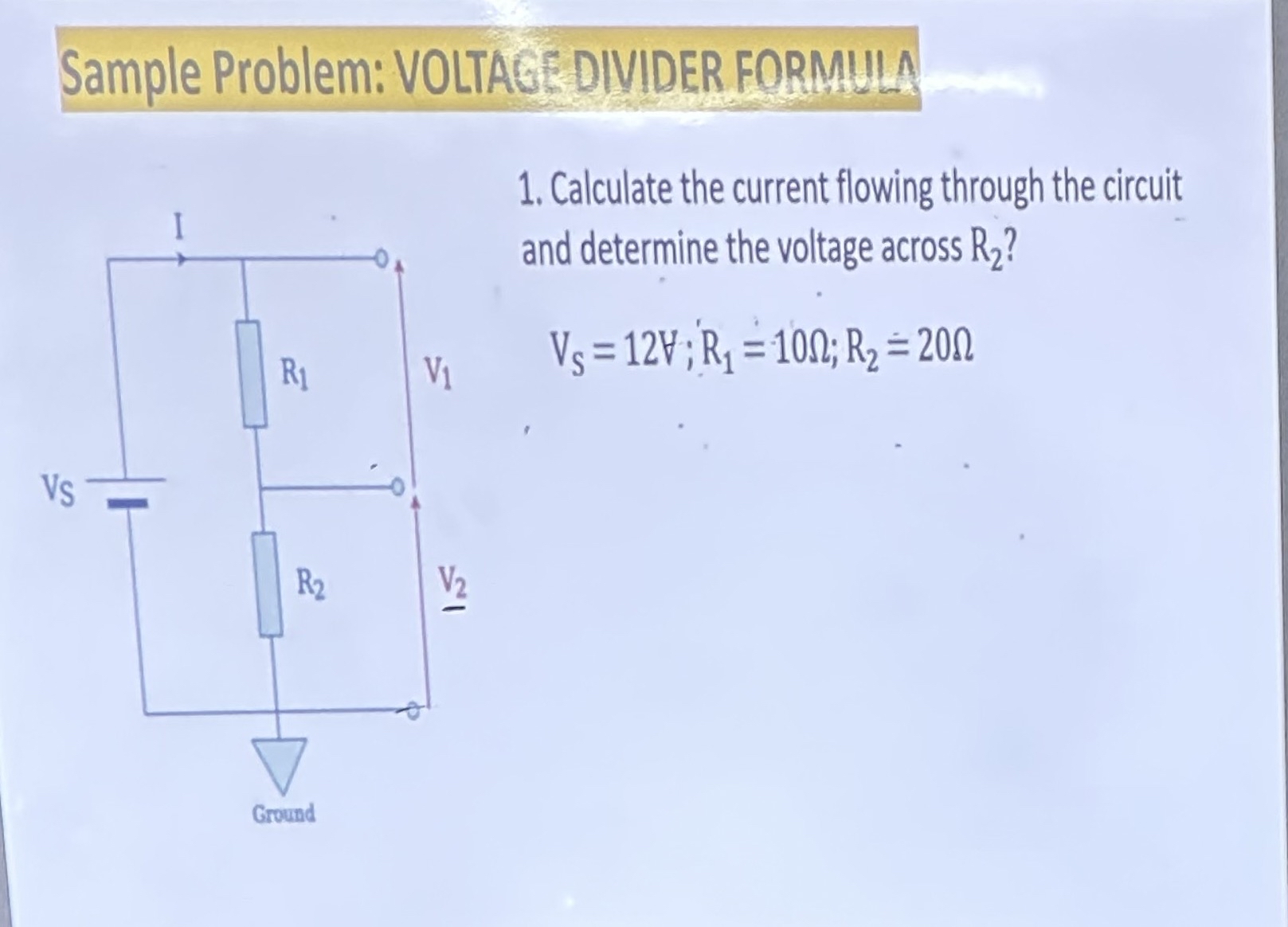 Solved mathSample Problem: VOLTAGE DIVIDER FORMUEACalculate | Chegg.com