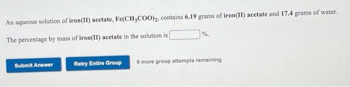 Solved An aqueous solution of iron(II) acetate, Fe(CH,COO), | Chegg.com