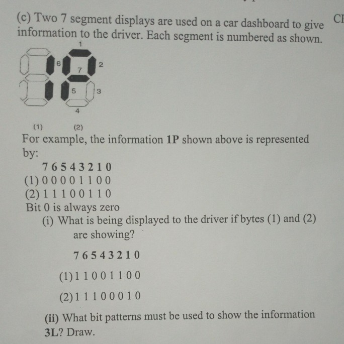 Solved (c) Two 7 segment displays are used on a car | Chegg.com