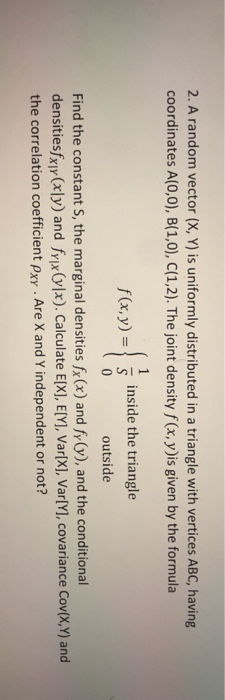 2. A random vector (X,Y) is uniformly distributed in | Chegg.com