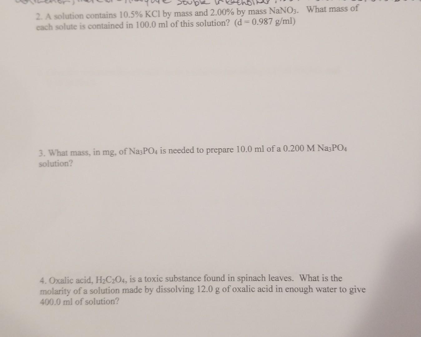 Solved 2. A solution contains 10.5%KCl by mass and 2.00% by | Chegg.com