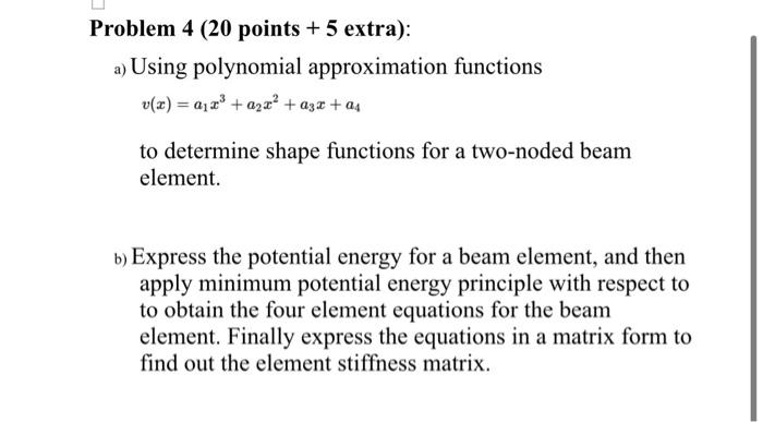 Solved A Using Polynomial Approximation Functions 