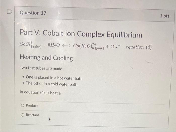 Solved Part V: Cobalt ion Complex Equilibrium CoCl4( blue | Chegg.com