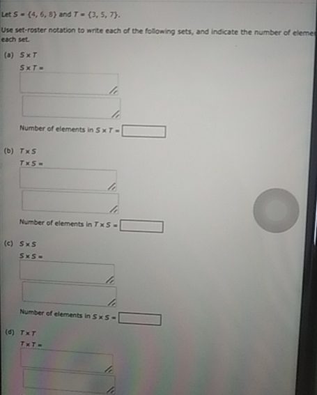 Solved Let S={4,6,8} ﻿and T={3,5,7}.Use set-roster notation | Chegg.com