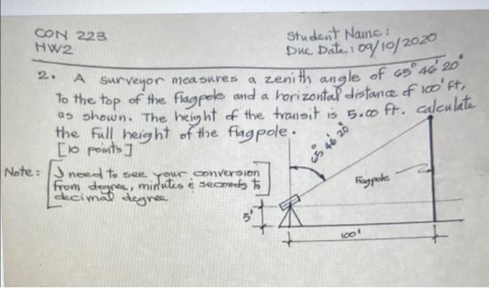 Solved The numbers are 65 46' 20", distance down is 100ft, | Chegg.com