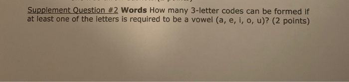 Solved Supplement Question #2 Words How many 3-letter codes | Chegg.com