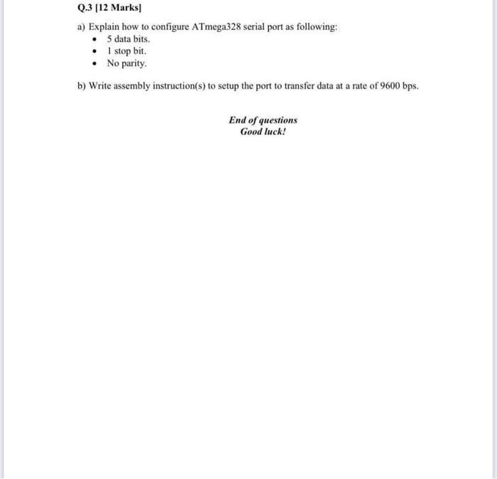 Solved Q.3 [12 Marks! a) Explain how to configure ATmega328 | Chegg.com