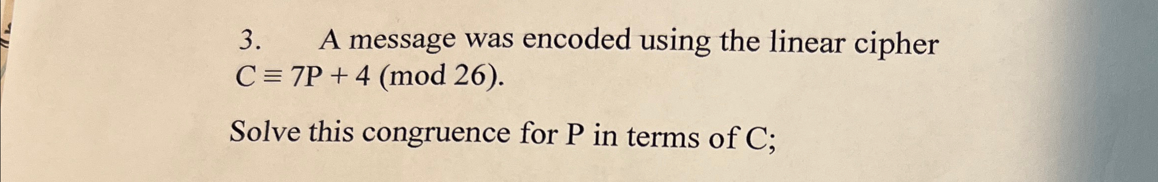 Solved A message was encoded using the linear cipher | Chegg.com