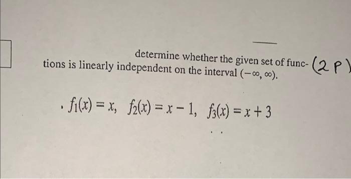 Solved determine whether the given set of func- (2p) tions | Chegg.com