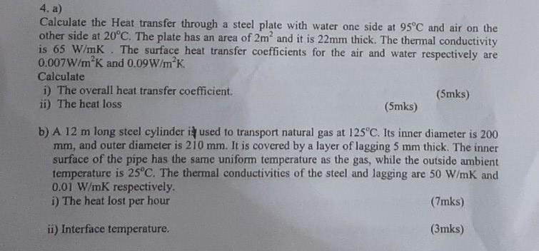Solved 4.a) Calculate the Heat transfer through a steel | Chegg.com