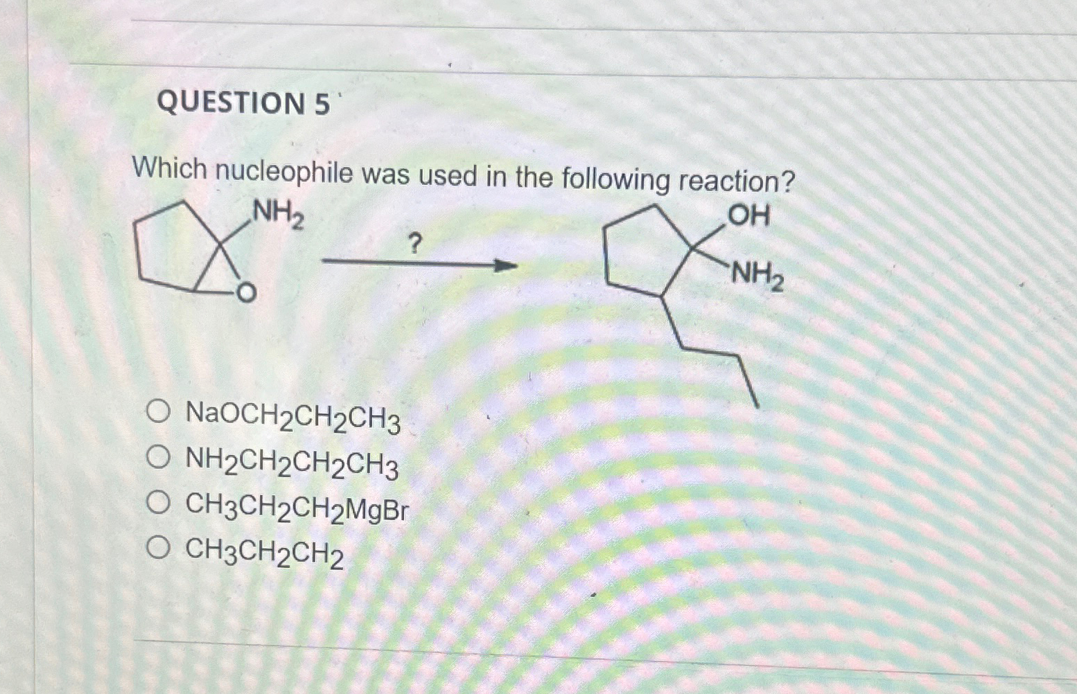 Solved Which nucleophile was used in the following reaction? | Chegg.com