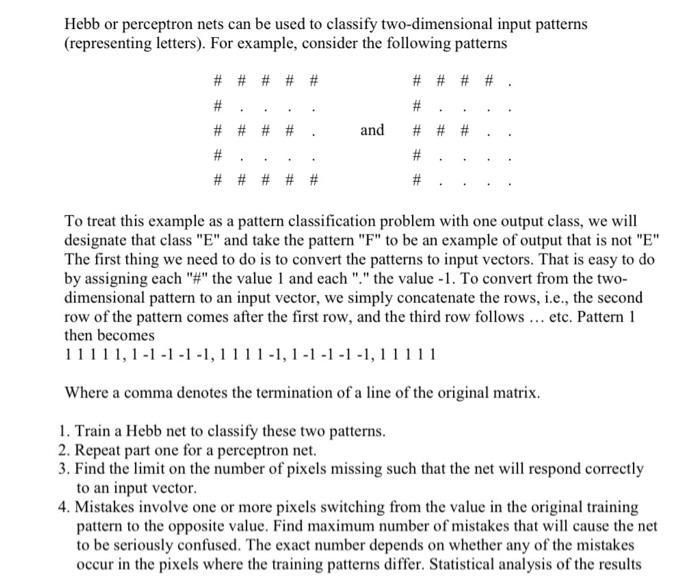 Solved Hebb or perceptron nets can be used to classify | Chegg.com