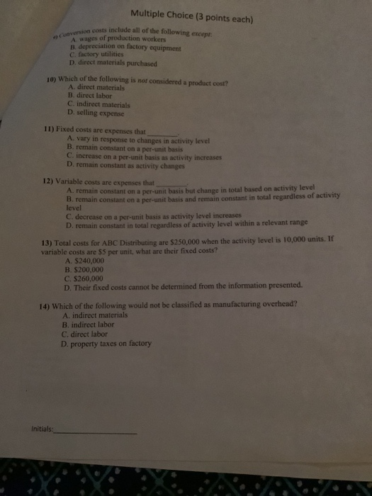 Solved Multiple Choice (3 points each) 0 costs include all | Chegg.com