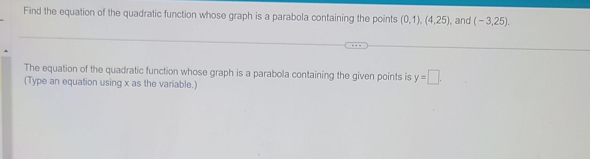 Solved Find the equation of the quadratic function whose | Chegg.com