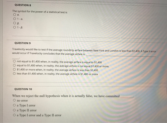 Solved QUESTION 8 The symbol for the power of a statistical | Chegg.com