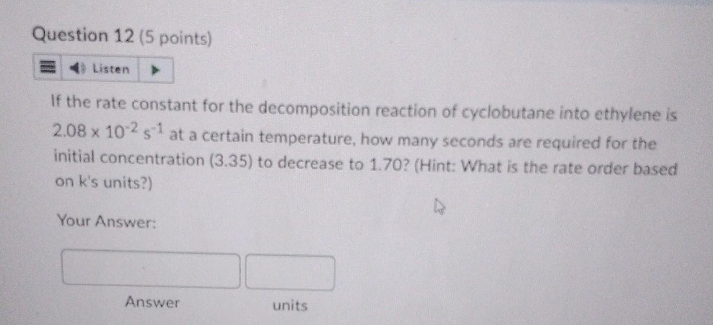 Solved If the rate constant for the decomposition reaction | Chegg.com