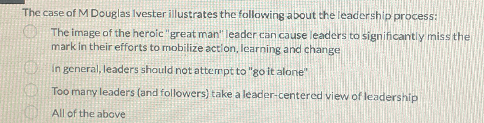 Solved The case of M Douglas Ivester illustrates the | Chegg.com