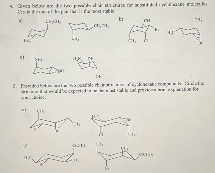 Solved 4. Given below are the two possible chair structures | Chegg.com