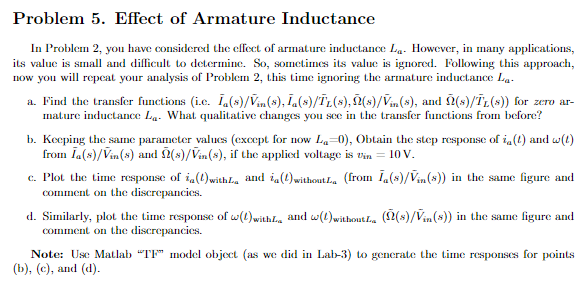 Solved IN ﻿MATLAB!!Problem 5. ﻿Effect of ﻿Armature | Chegg.com