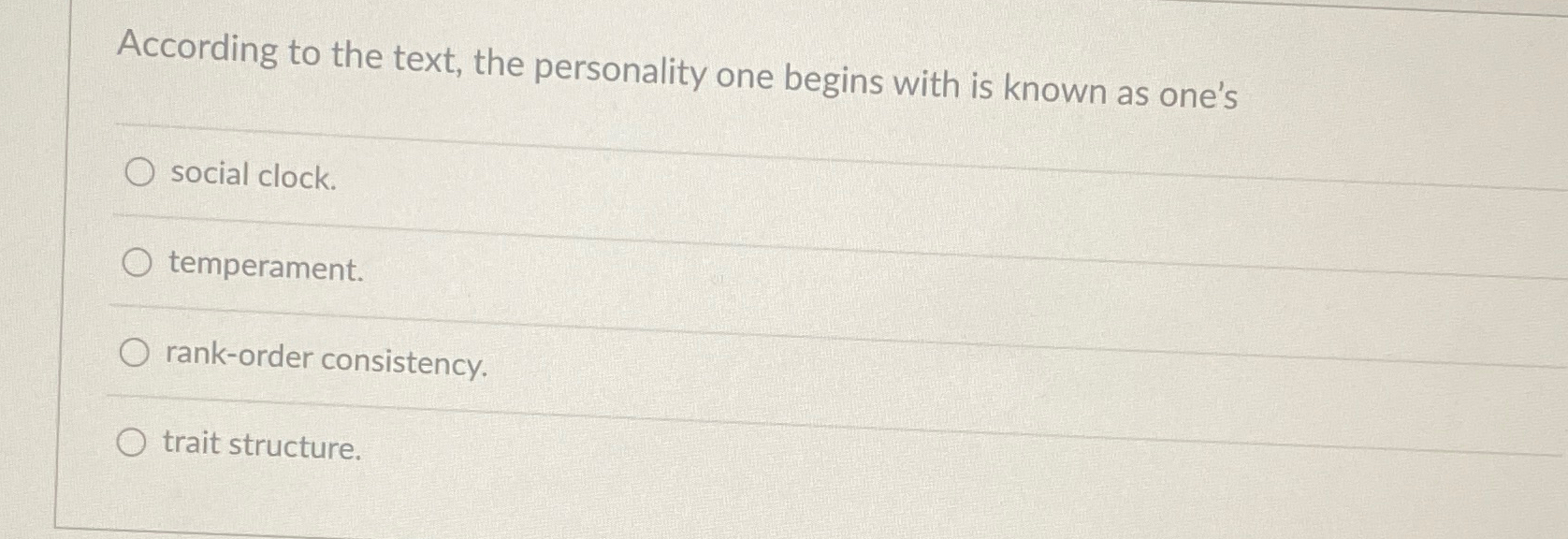 Solved According to the text, the personality one begins | Chegg.com