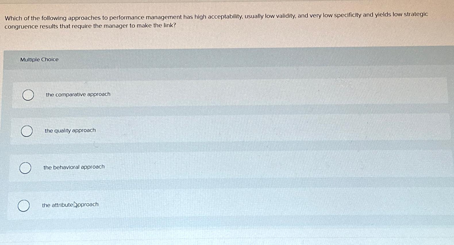 Solved Which of the following approaches to performance | Chegg.com