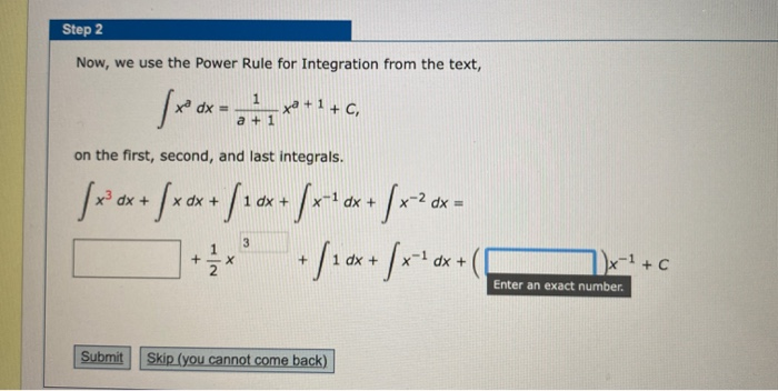 Solved Step 2 Now, we use the Power Rule for Integration | Chegg.com