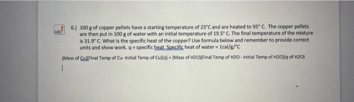 Solved 6.) 100 g of copper pellets have a starting | Chegg.com
