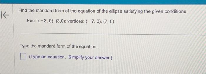 Solved K Find the standard form of the equation of the | Chegg.com