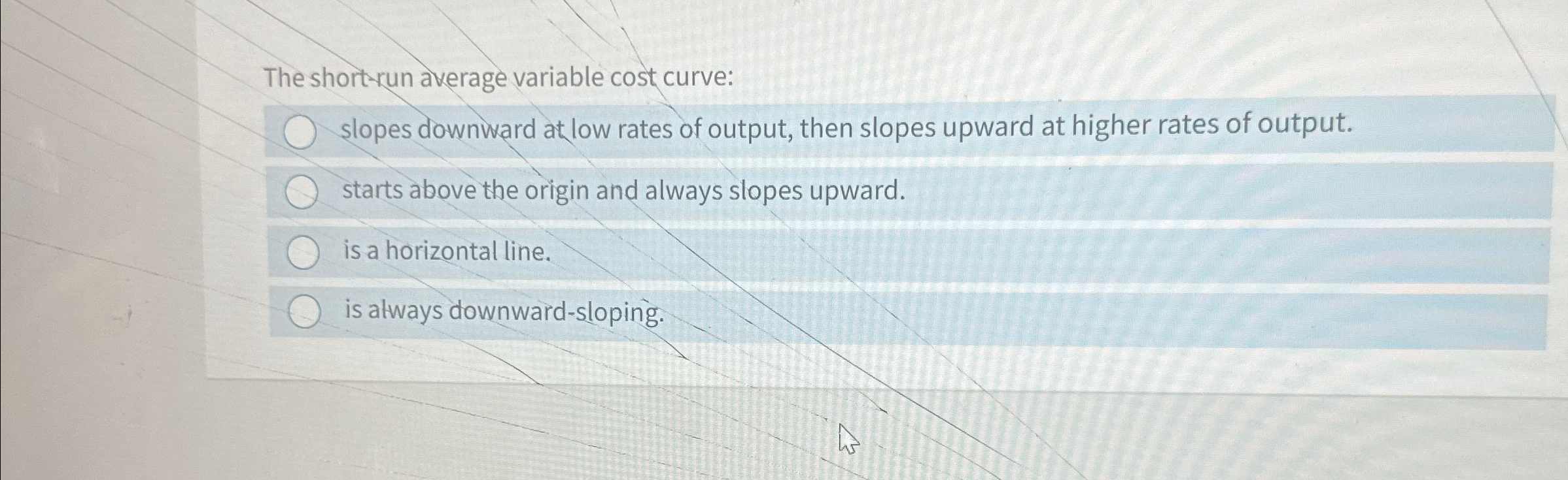 The short-run average variable cost curve:slopes | Chegg.com