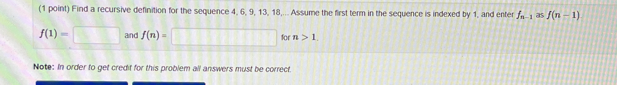 Solved (1 ﻿point) ﻿Find a recursive definition for the | Chegg.com